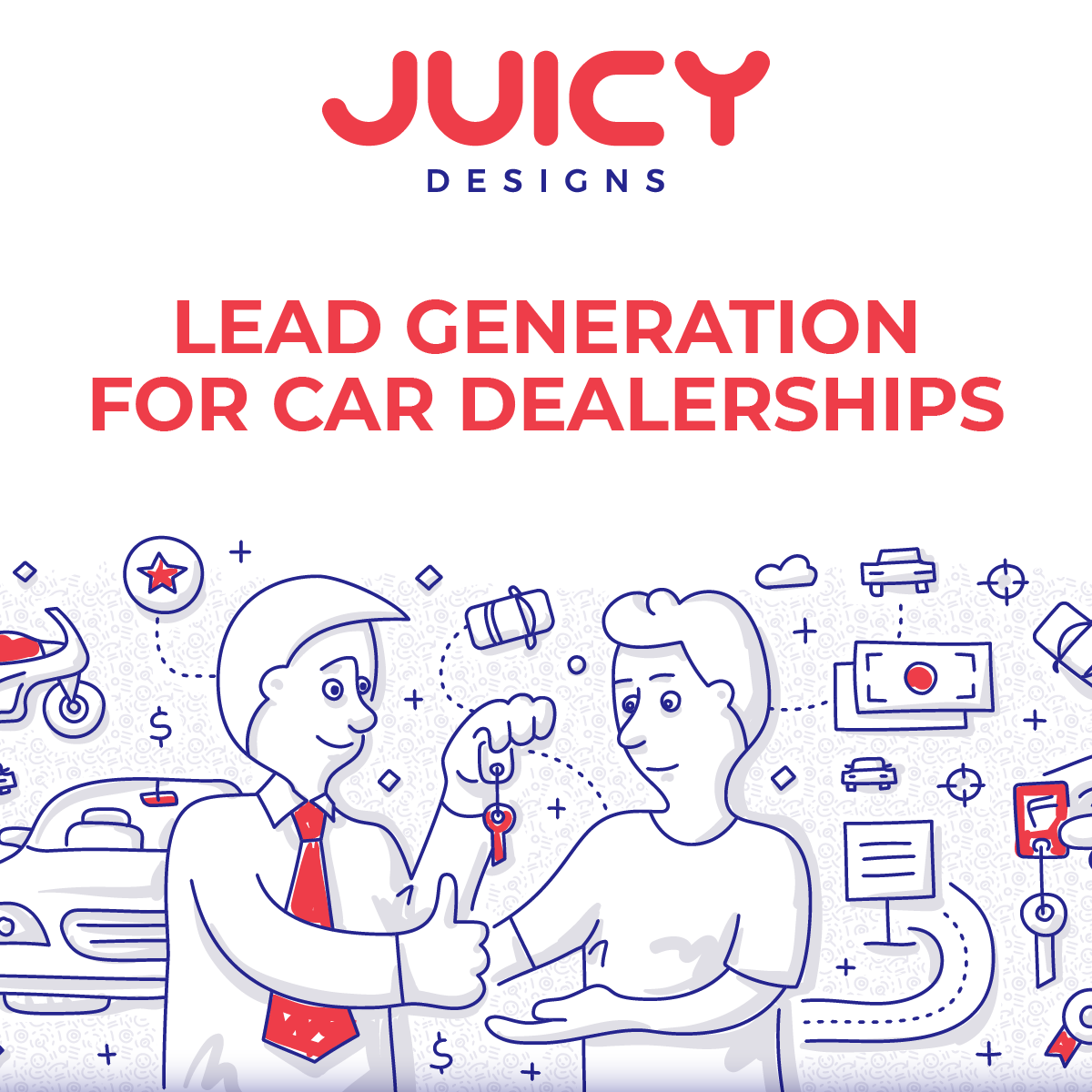Lead Generation for Car Dealerships | Juicy Designs
